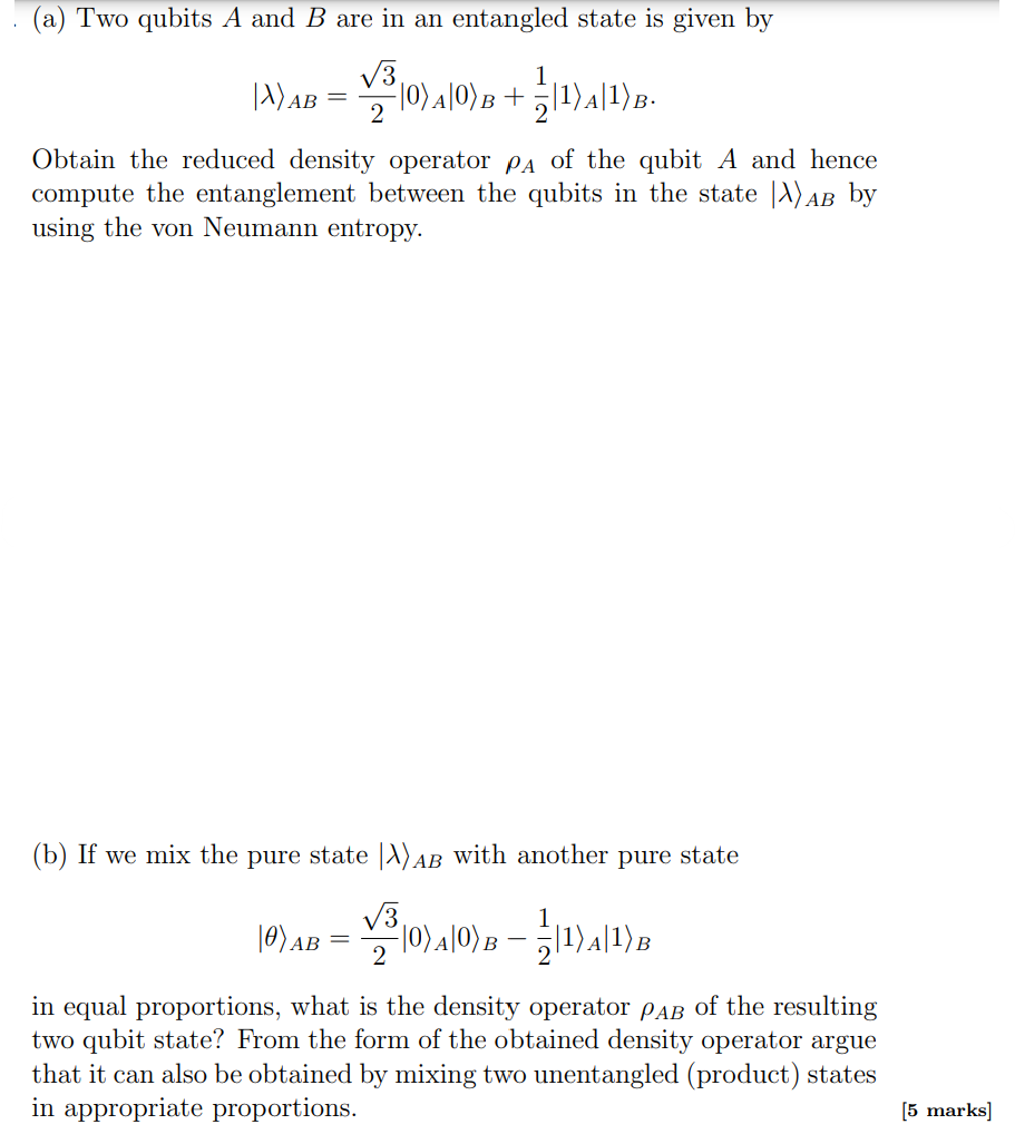 Solved = (a) Two qubits A and B are in an entangled state is | Chegg.com