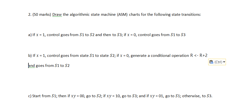 Solved 2. (50 marks) Draw the algorithmic state machine | Chegg.com