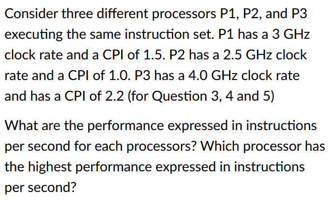 Solved Consider three different processors P1, P2, and P3 | Chegg.com