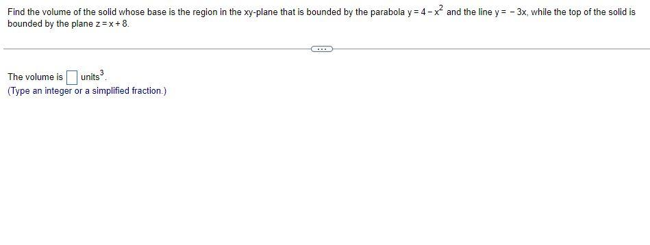 Solved Find the volume of the solid whose base is the region | Chegg.com