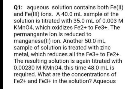 Solved Q1: aqueous solution contains both Fe(II) and Fe(III) | Chegg.com