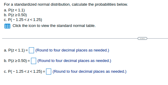 Solved For a standardized normal distribution, calculate the | Chegg.com