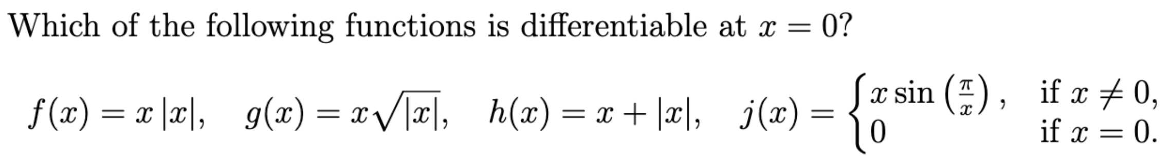 Solved Which of the following functions is differentiable at | Chegg.com