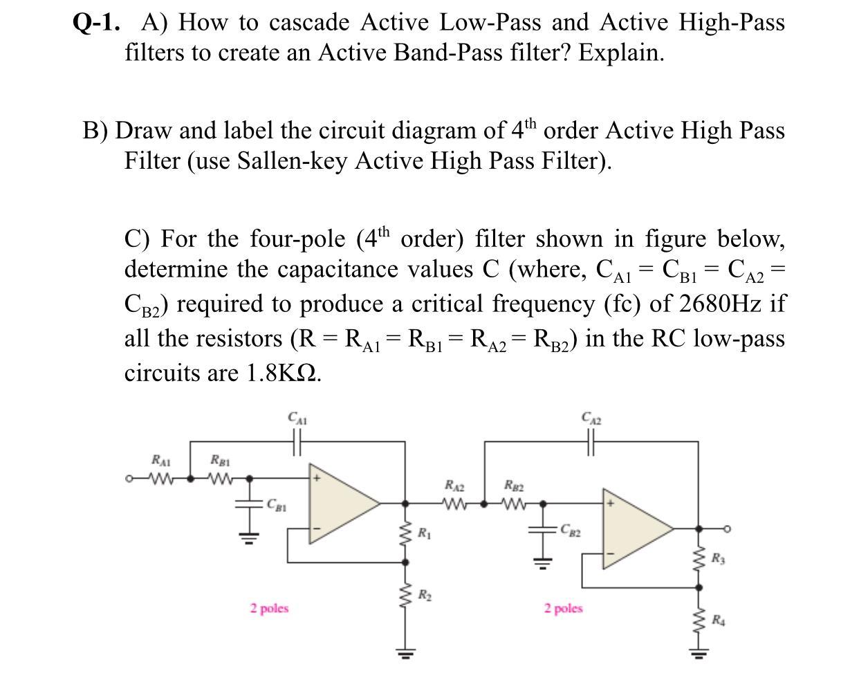 Solved Q-1. A) How to cascade Active Low-Pass and Active | Chegg.com