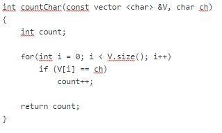 Solved 5) Function heading: countChar(const vector | Chegg.com