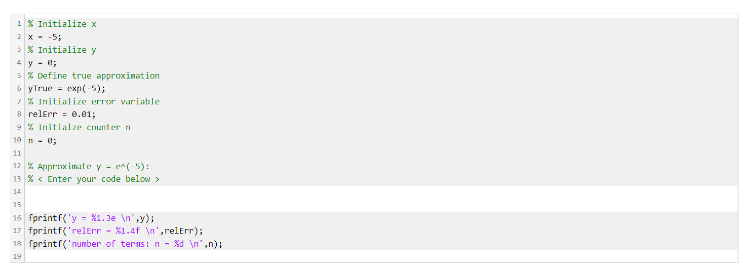 Solved Use Matlab Gray areas can not be edited Use while | Chegg.com