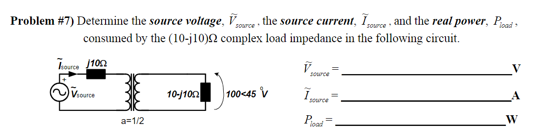 Solved Problem \#7) Determine the source voltage, Vsource , | Chegg.com