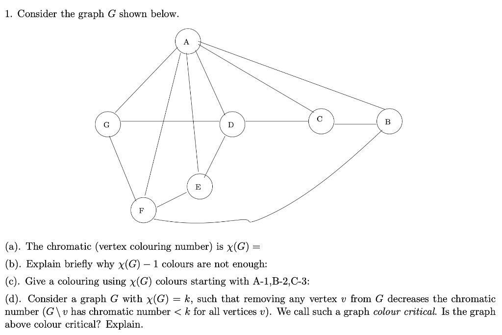 Solved 1. Consider the graph G shown below. (a). The | Chegg.com