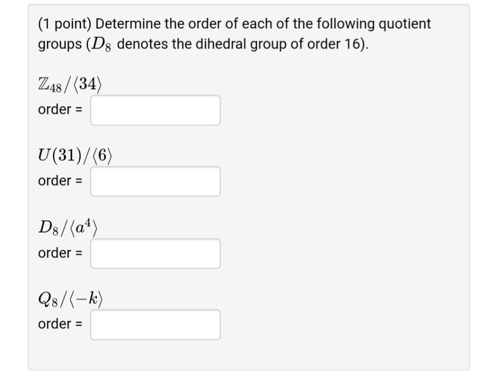 Solved (1 point) Determine the order of each of the | Chegg.com