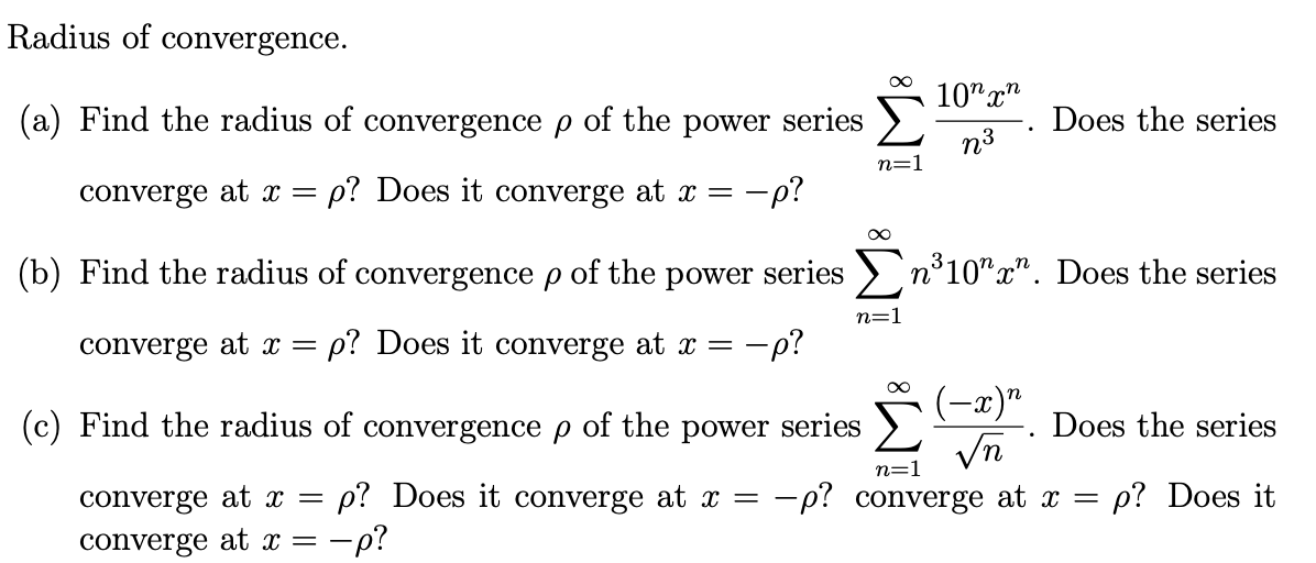 Radius of convergence. (a) Find the radius of | Chegg.com