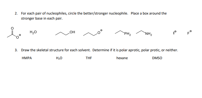 Solved 2. For each pair of nucleophiles, circle the | Chegg.com