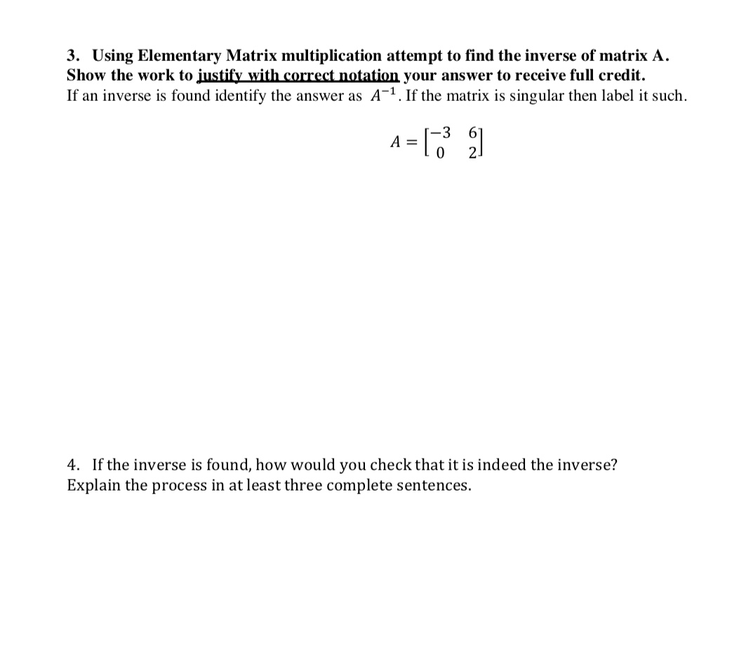 Solved 3. Using Elementary Matrix multiplication attempt to | Chegg.com