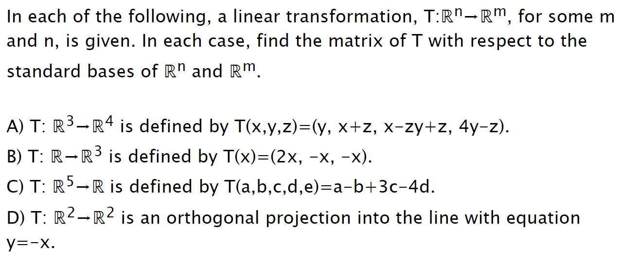 Solved ) In each of the following, a linear transformation, | Chegg.com