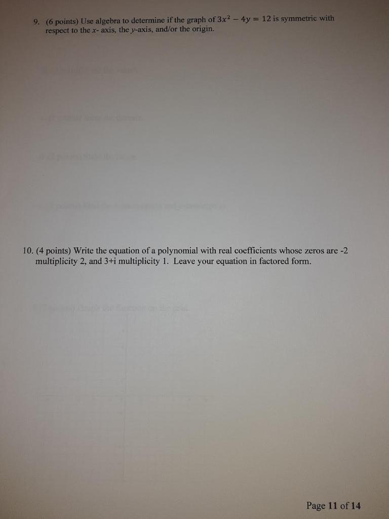 Solved 9. (6 points) Use algebra to determine if the graph | Chegg.com Solved 9. (6 points) Use algebra to determine if the graph | Chegg.com