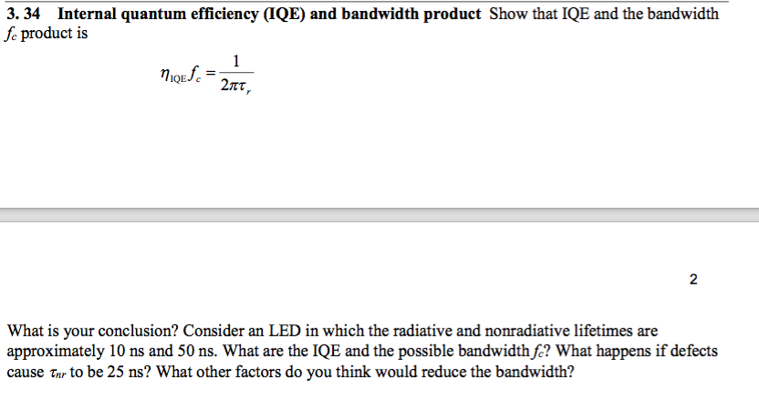 3. 34 Internal quantum efficiency (IQE) and bandwidth | Chegg.com