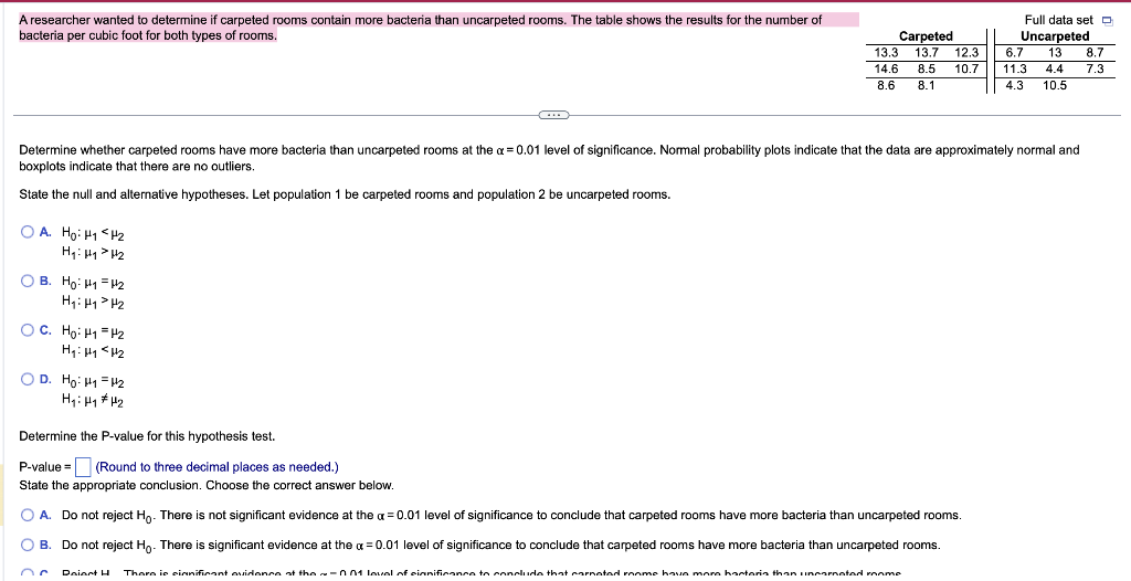 Solved A researcher wanted to determine if carpeted rooms | Chegg.com