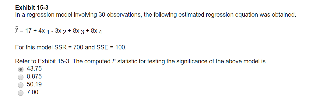 Solved Exhibit 15-3 In a regression model involving 30 | Chegg.com