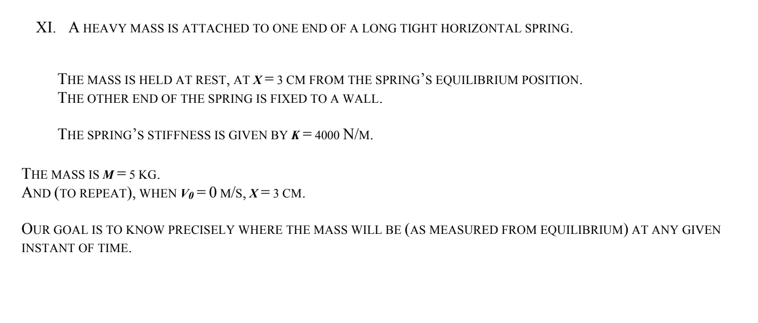 Solved A HEAVY MASS IS ATTACHED TO ONE END OF A LONG TIGHT | Chegg.com