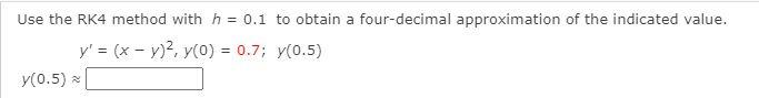 Solved Use the RK4 method with h = 0.1 to obtain a | Chegg.com