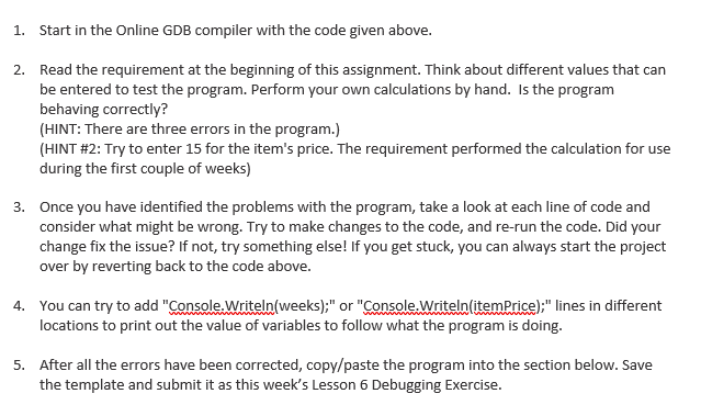 Solved i need to debug this code and i have no idea how to | Chegg.com