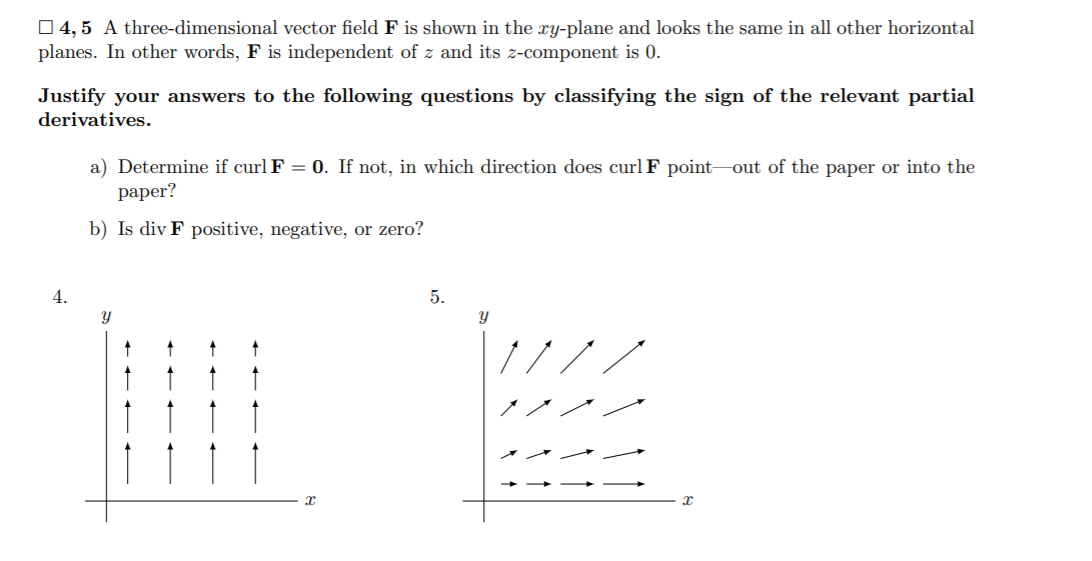 Solved 4,5 A three-dimensional vector field F is shown in | Chegg.com