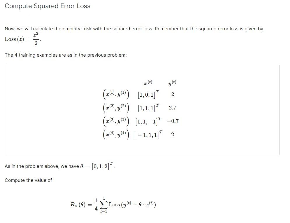 Solved Compute Squared Error Loss Now, we will calculate the | Chegg.com