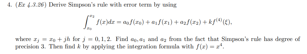Solved 4. (Ex 4.3.26) Derive Simpson's rule with error term | Chegg.com