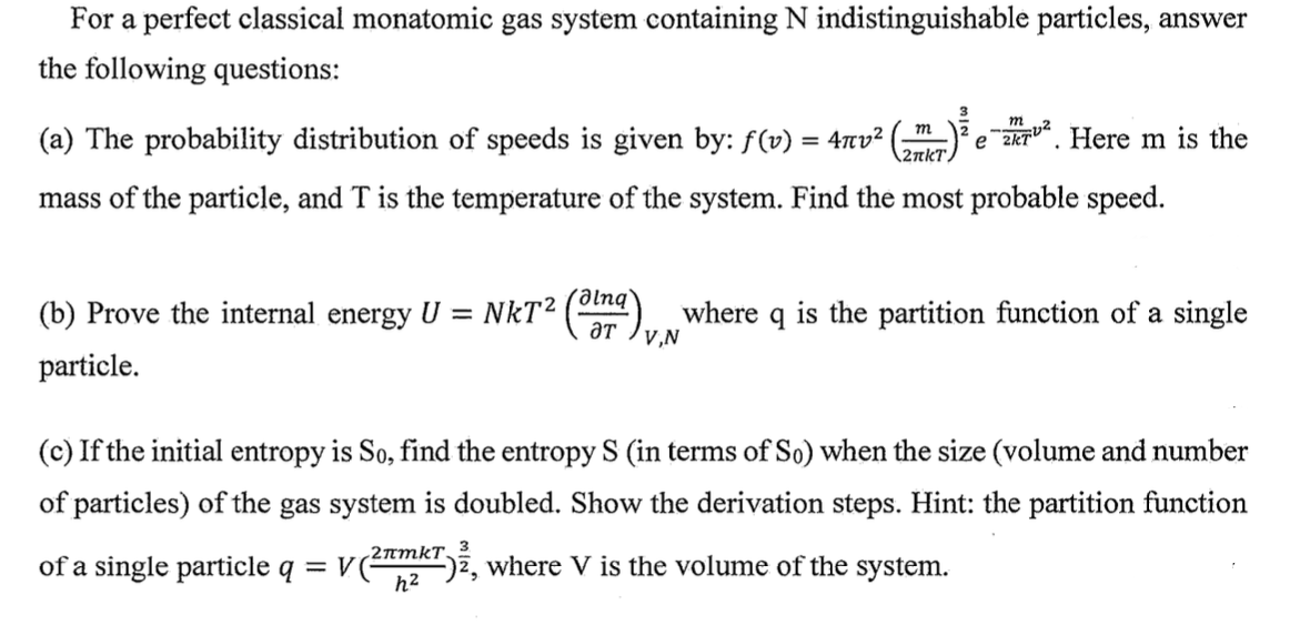 Solved For a perfect classical monatomic gas system | Chegg.com