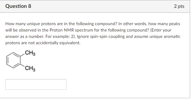 Solved Question 8 2 pts How many unique protons are in the | Chegg.com