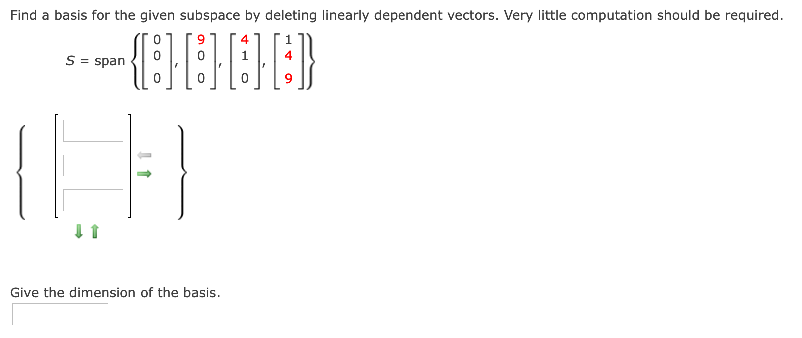 Solved Find a basis for the given subspace by deleting | Chegg.com