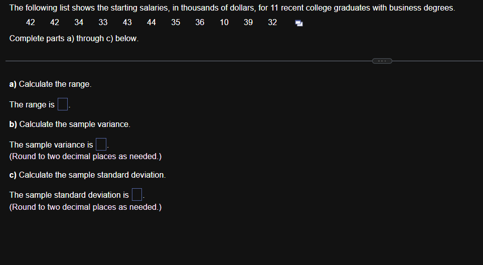 Solved The following list shows the starting salaries, in | Chegg.com