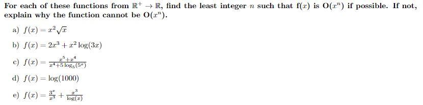 Solved For each of these functions from R+ → R, find the | Chegg.com