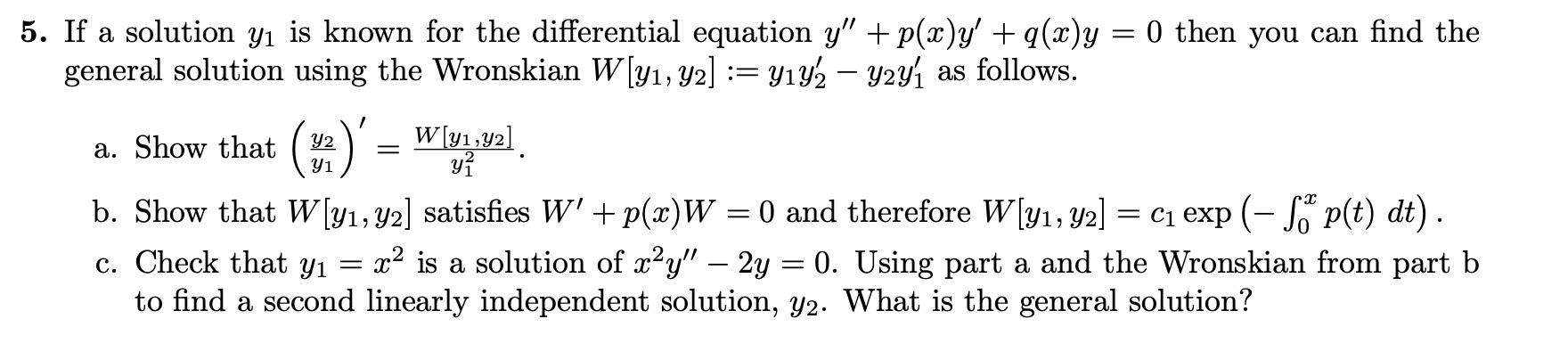 Solved a - Y2 = 5. If a solution yı is known for the | Chegg.com