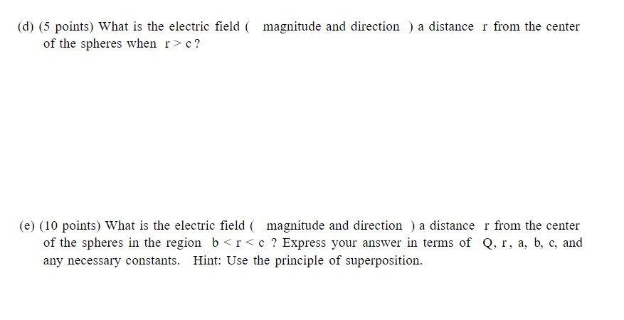 Solved 8. (30 points) A very thin spherical conducting shell | Chegg.com
