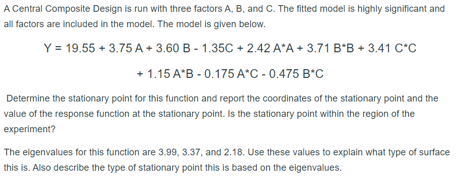 Solved A Central Composite Design is run with three factors | Chegg.com