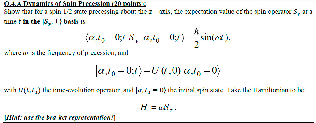 Solved 0.4.A Dynamics of Spin Precession (20 points): Show | Chegg.com