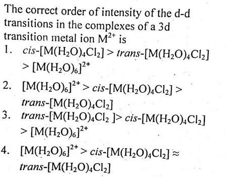Solved The correct order of intensity of the d-d transitions | Chegg.com