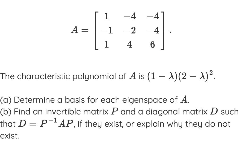 Solved -4 A -2 1 4 6 The characteristic polynomial of A is | Chegg.com