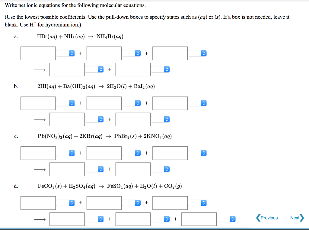 Solved Write net ionic equations for the following molecular | Chegg.com