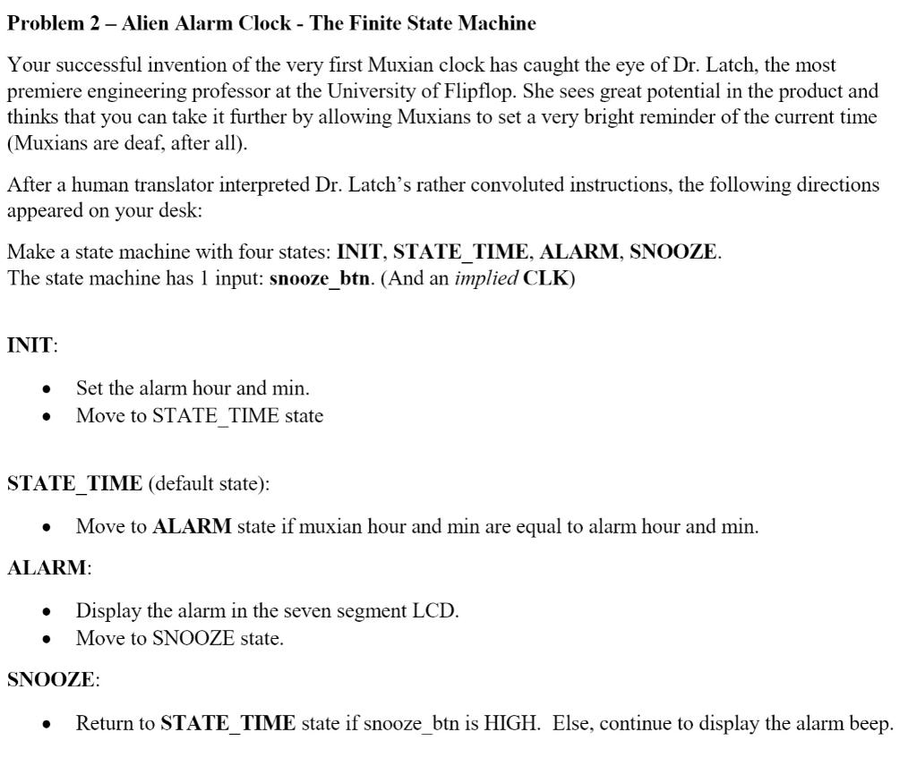 Problem 2 - Alien Alarm Clock - The Finite State | Chegg.com