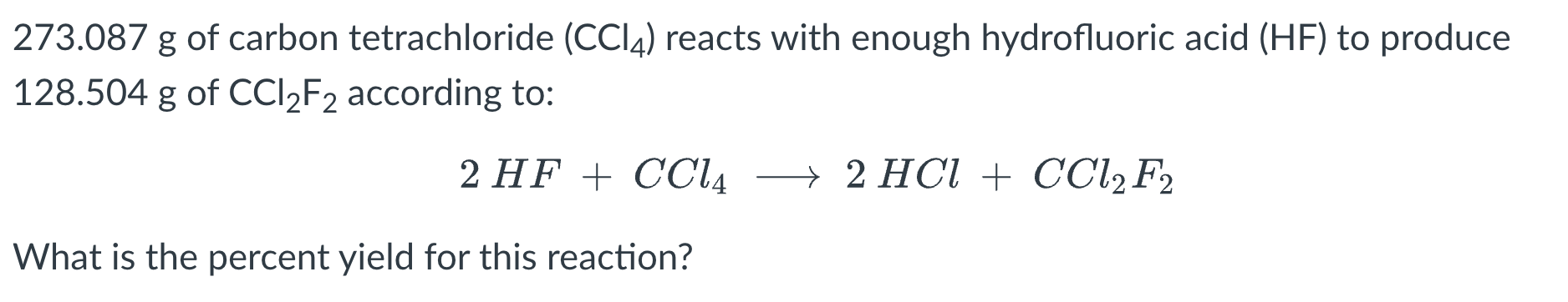 Solved 273.087 g of carbon tetrachloride (CCl4) reacts with | Chegg.com