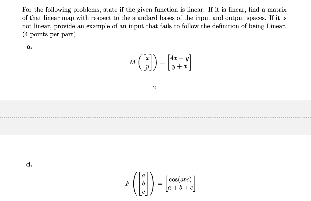 Solved For the following problems, state if the given | Chegg.com