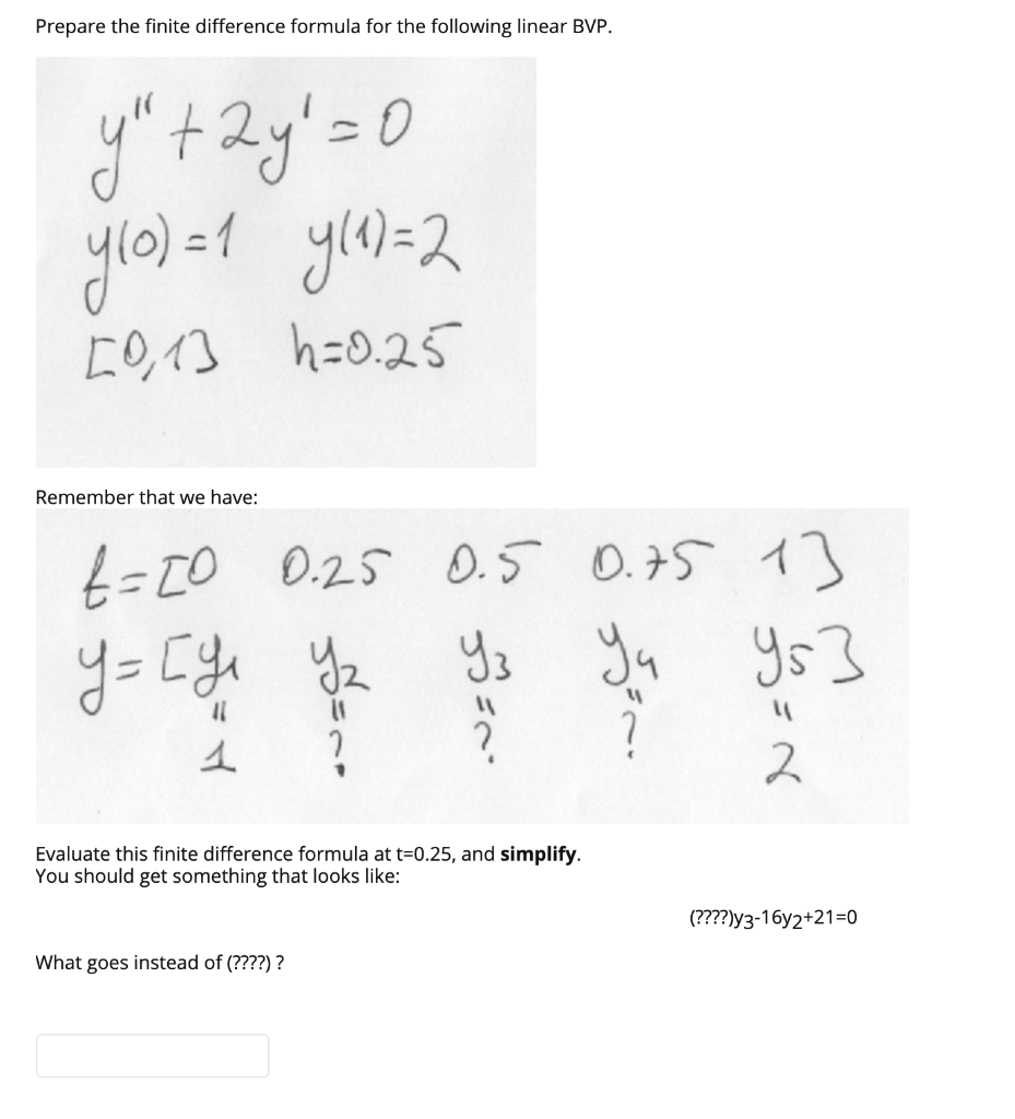Solved Prepare the finite difference formula for the | Chegg.com