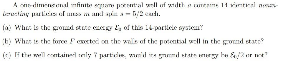 Solved A one-dimensional infinite square potential well of | Chegg.com