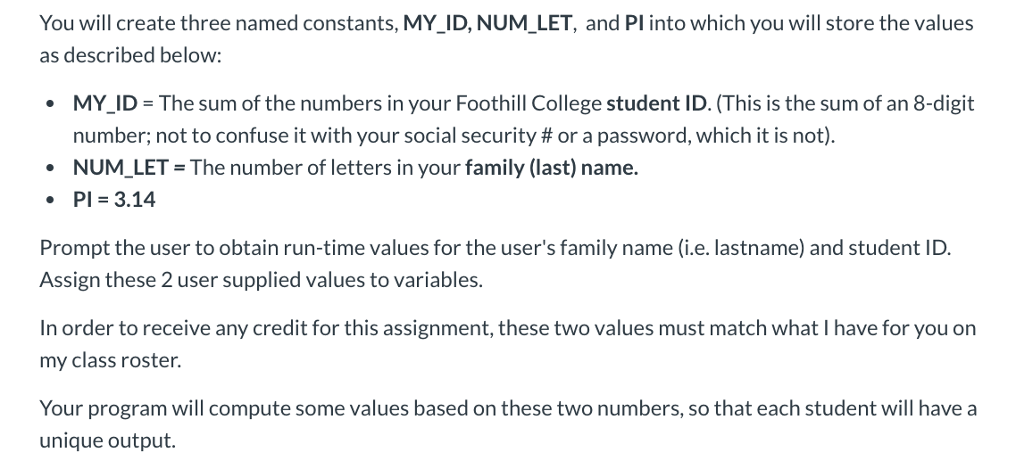 You will create three named constants, MY_ID, | Chegg.com