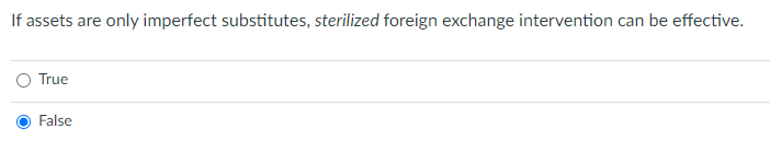Solved If assets are only imperfect substitutes, sterilized | Chegg.com
