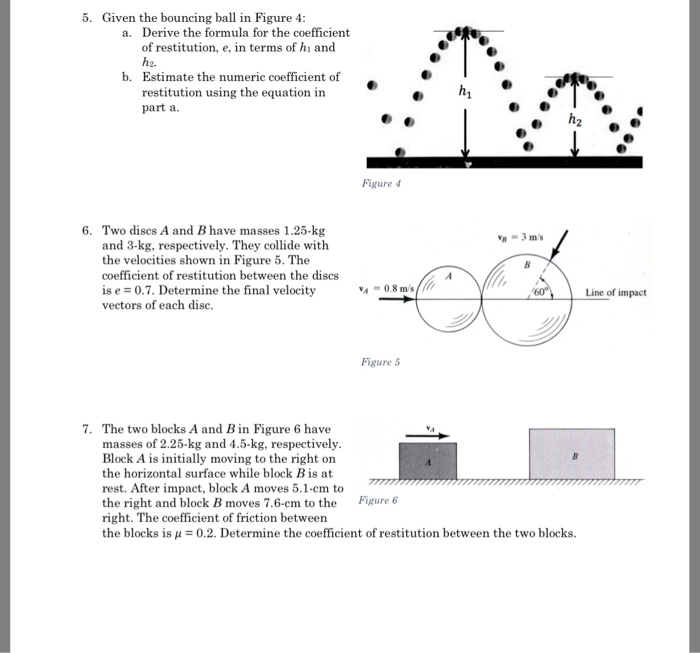 Solved 5. Given the bouncing ball in Figure 4 a. Derive the | Chegg.com
