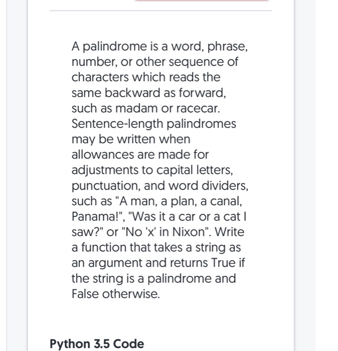 Solved A Palindrome Is A Word Phrase Number Or Other