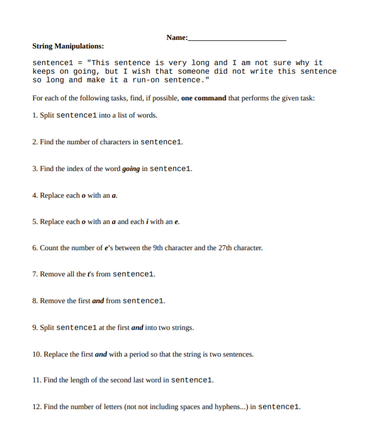 Solved Name: String Manipulations: sentence1 = "This | Chegg.com