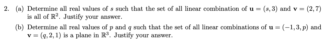 Solved (a) ﻿Determine all real values of s ﻿such that the | Chegg.com